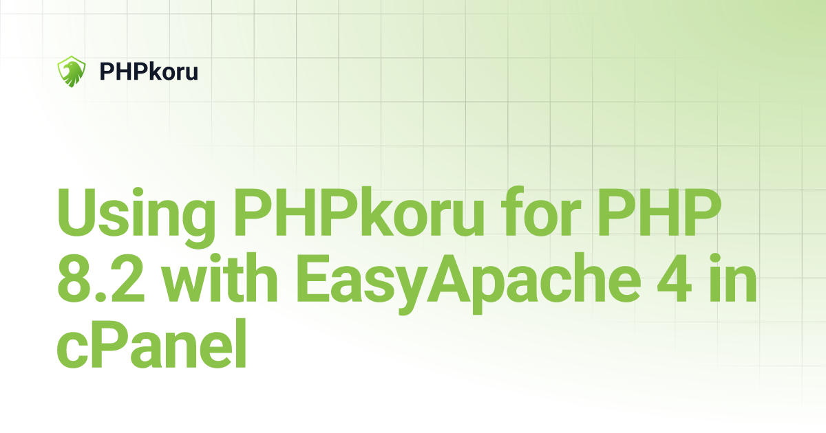 Using PHPkoru for PHP 8.2 with EasyApache 4 in cPanel | PHPkoru
